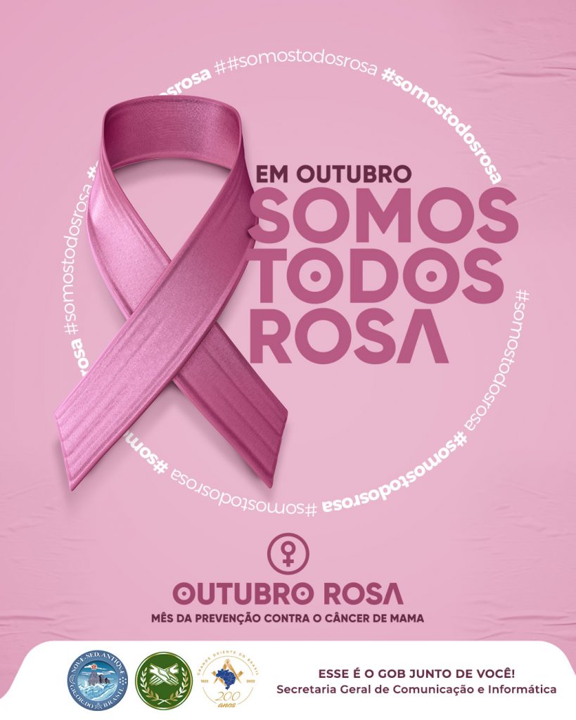 Grande Oriente Do Brasil Outubro Rosa Mês Da Prevenção Ao Câncer De