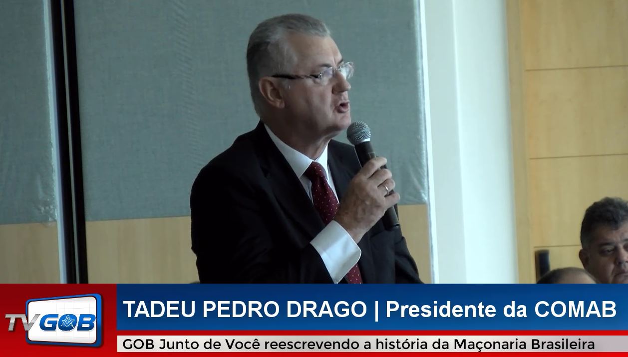 Grande Oriente do Brasil - O Presidente da COMAB, Irmão Tadeu Pedro Drago fala sobre a união da ...